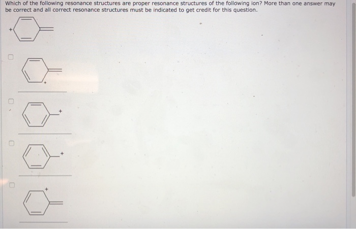 Solved Which of the following resonance structures are | Chegg.com