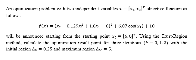 Solved An optimization problem with two independent | Chegg.com