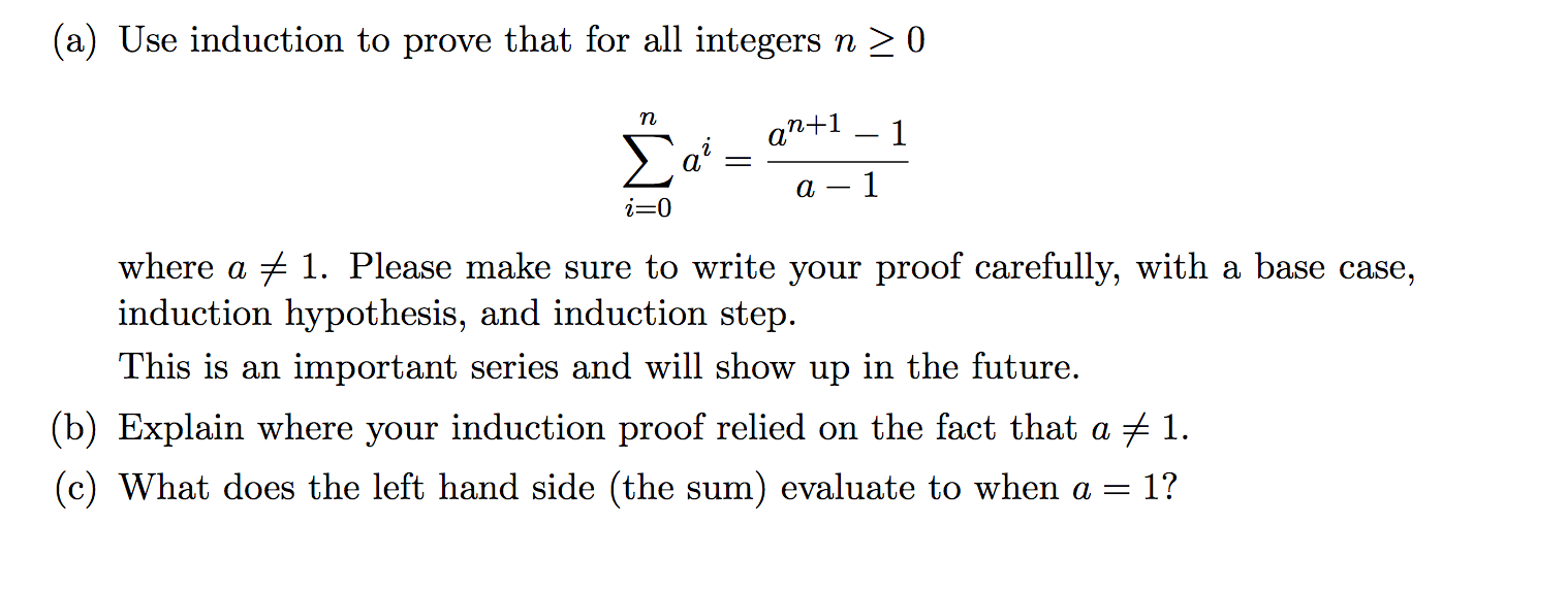 Solved (a) Use induction to prove that for all integers n > | Chegg.com
