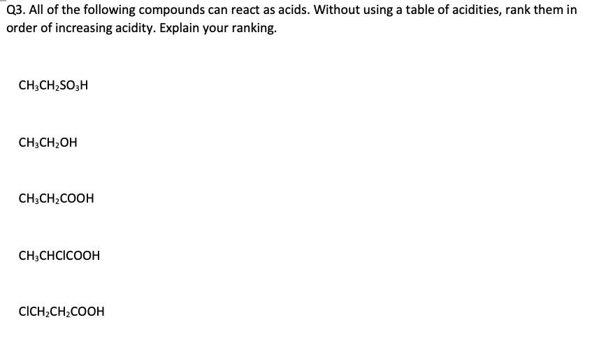 [Solved]: Q3. All of the following compounds can react as