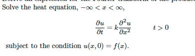 Solved Solve the heat equation, −∞ | Chegg.com