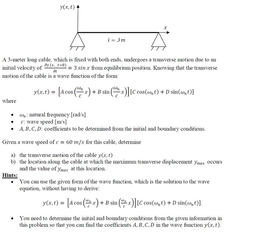 Solved y(x,t) 4 1 = 3 m A 3-meter long cable, which is fixed | Chegg.com