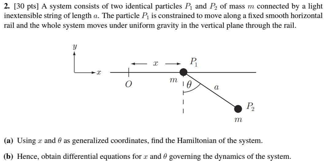 Solved 2. [30 pts] A system consists of two identical | Chegg.com