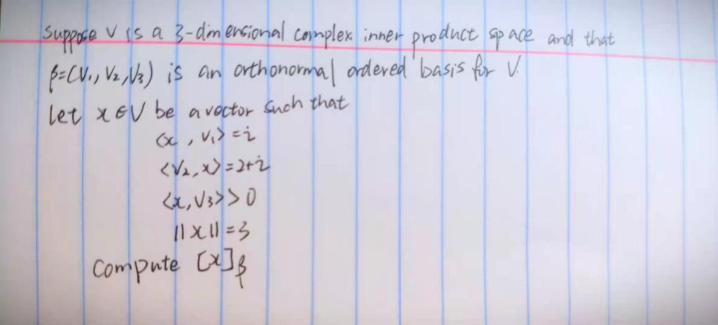 Solved suppose v is a 3-dimensional complex inner product | Chegg.com