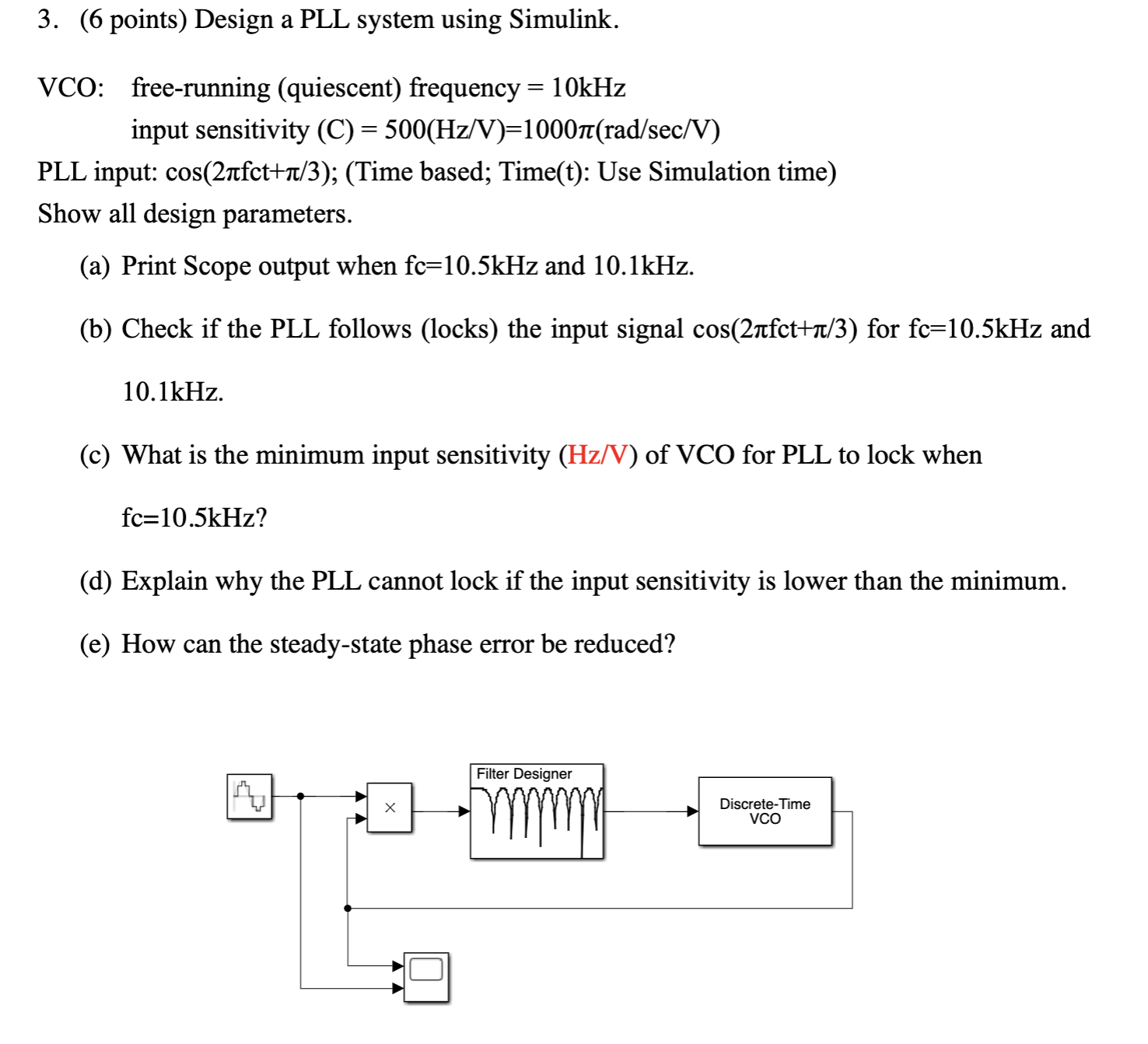 Solved 3. (6 points) Design a PLL system using Simulink. | Chegg.com