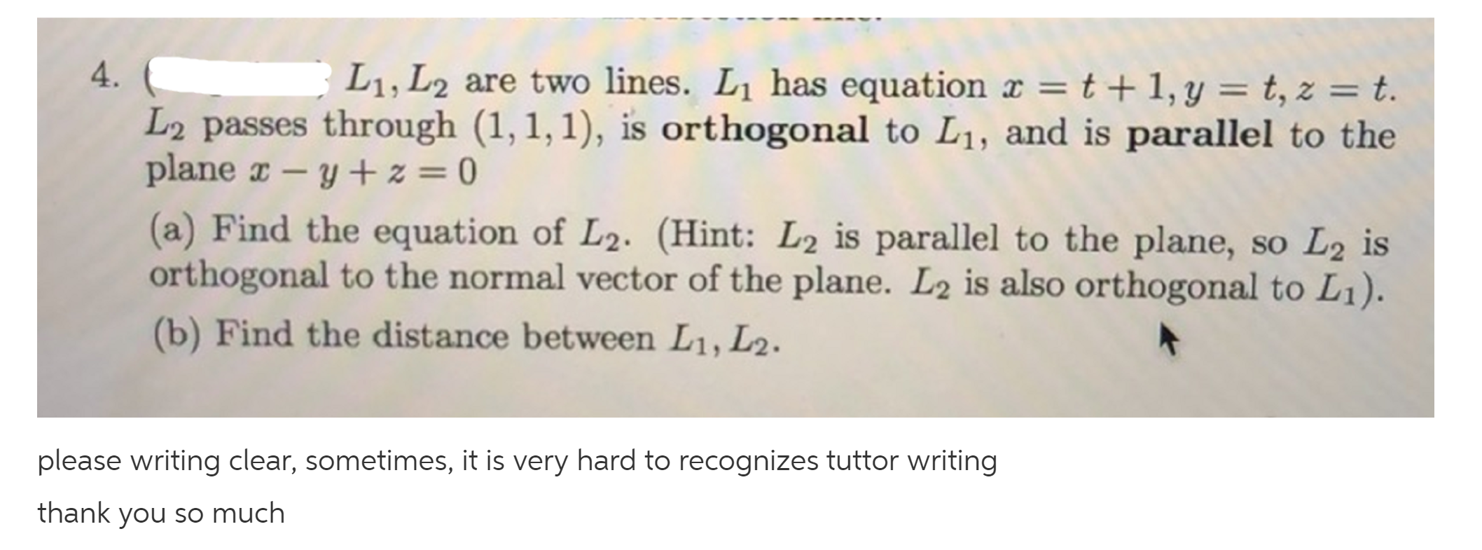Solved 4. C L 1, L2 are two lines. L has equation x =t+1, y | Chegg.com