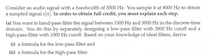 Consider an audio signal with a bandwidth of 3500 Hz. | Chegg.com