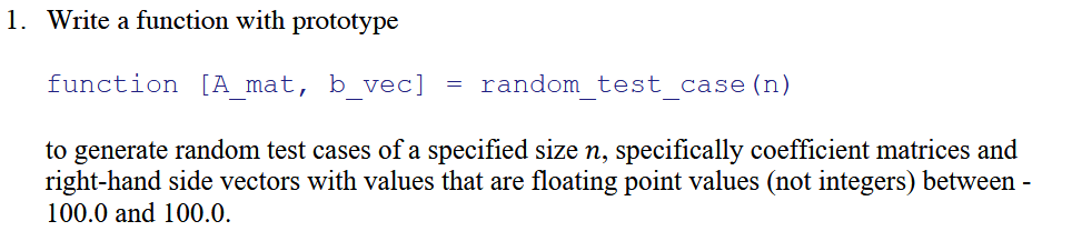 Solved 1. Write a function with prototype function [A_mat, | Chegg.com