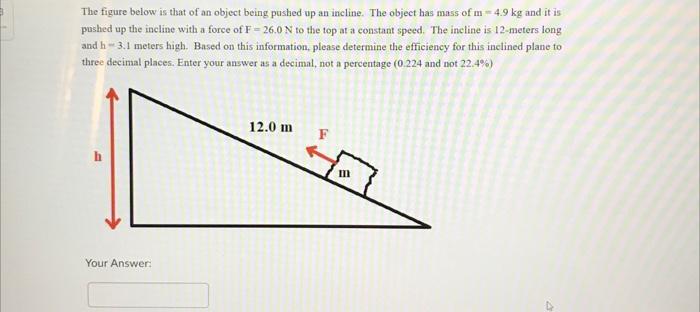 Solved The figure below is that of an object being pushed up | Chegg.com