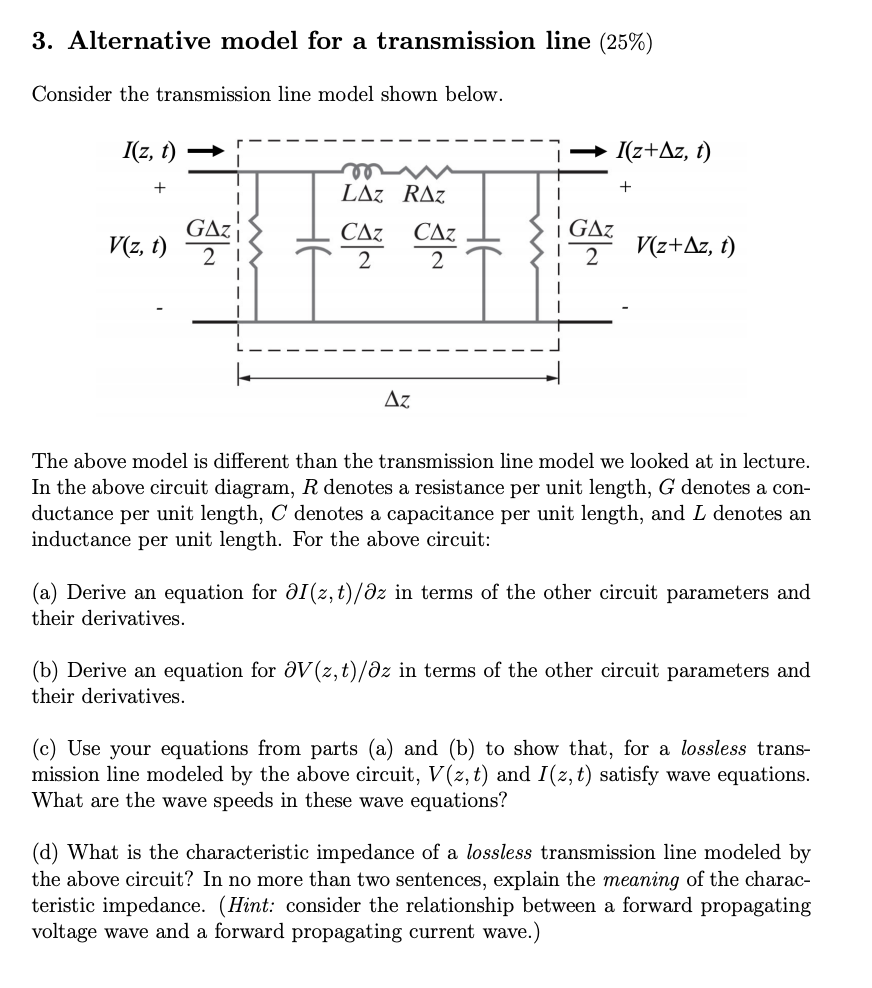 Solved 3. Alternative model for a transmission line (25%) | Chegg.com