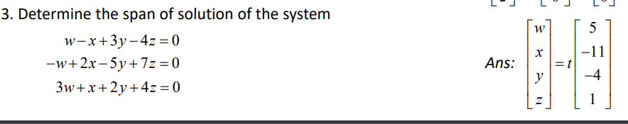Solved Determine the span of solution of the system | Chegg.com