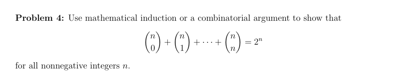 Solved Problem 4: Use mathematical induction or a | Chegg.com