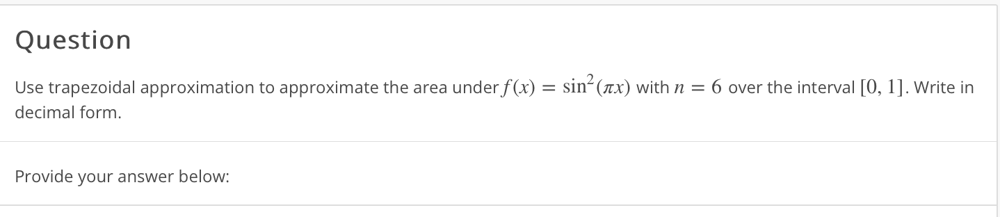 Solved Question Use trapezoidal approximation to approximate | Chegg.com