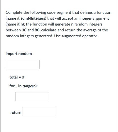 Solved Complete the following code segment that defines a | Chegg.com
