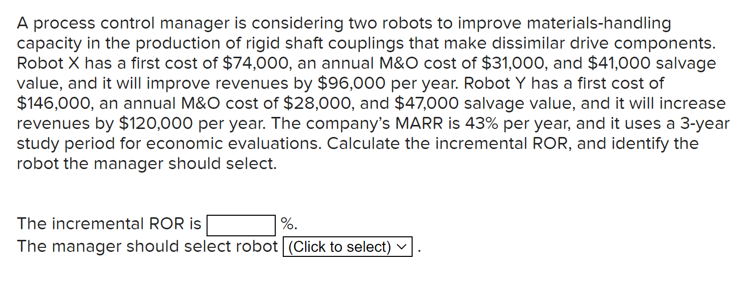 Solved A process control manager is considering two robots | Chegg.com