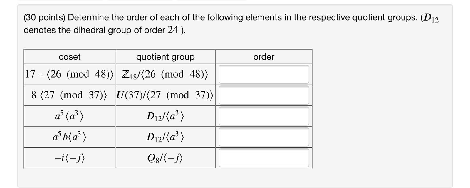 Solved (30 points) Determine the order of each of the | Chegg.com