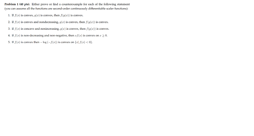 Solved Problem 1 (40 pts). Either prove or find a | Chegg.com