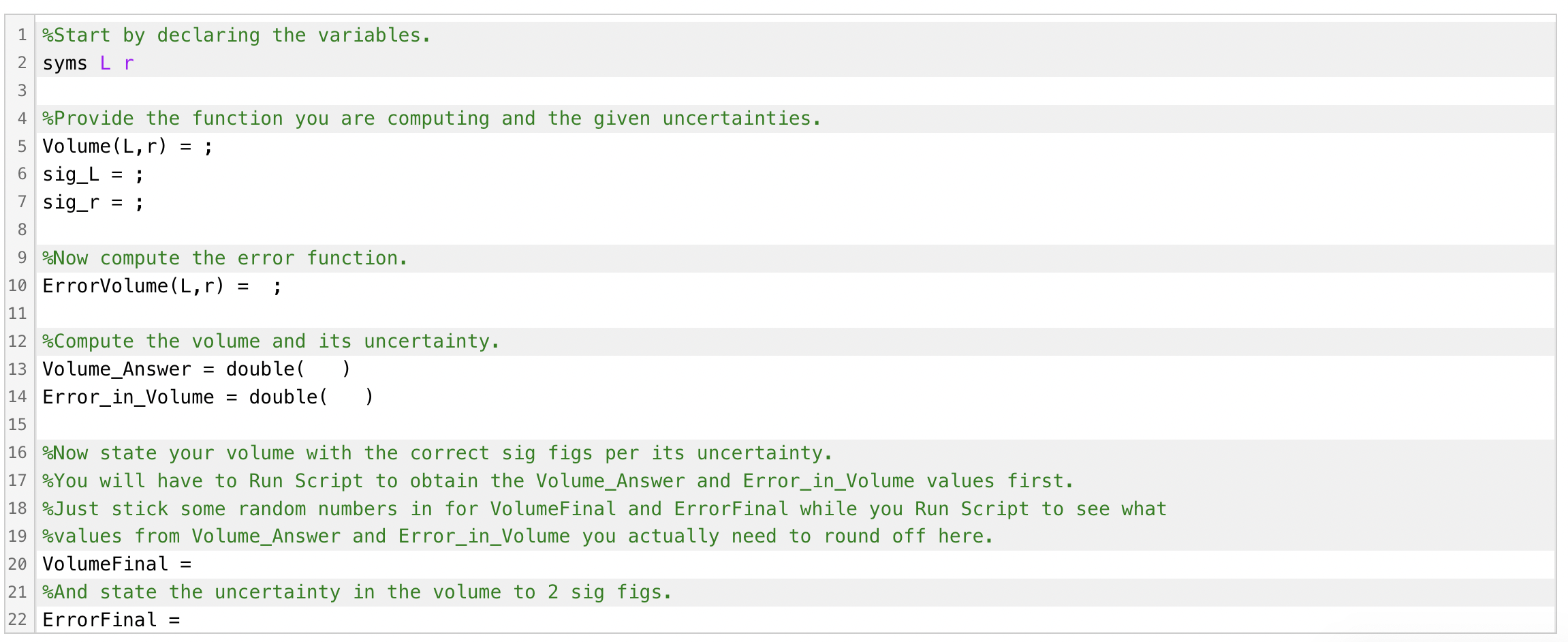 Solved Write a MATLAB program to compute the volume of a | Chegg.com