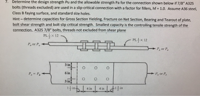 Solved 7. Determine the design strength Pu and the allowable | Chegg.com