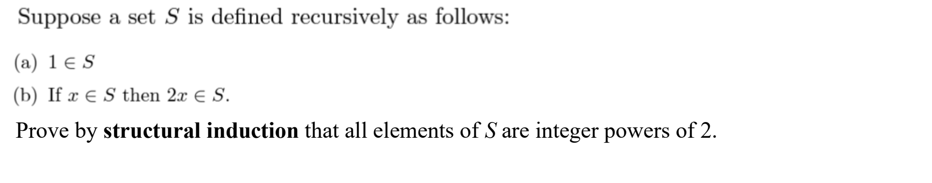 Solved Suppose a set S ﻿is defined recursively as | Chegg.com