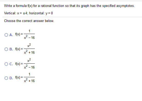 Solved Write a formula f(x) for a rational function so that | Chegg.com