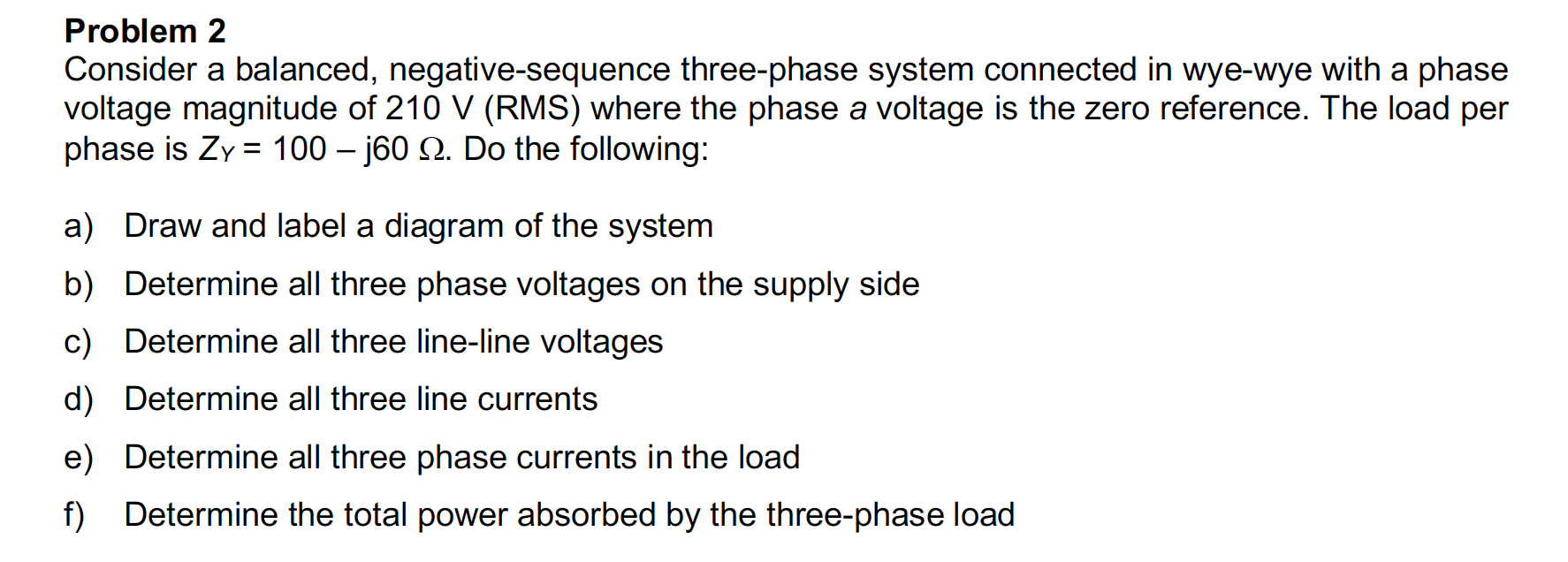 Solved Problem 1 Consider a balanced, positive-sequence | Chegg.com