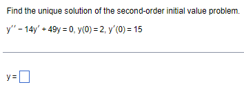 Solved Find the unique solution of the second-order initial | Chegg.com