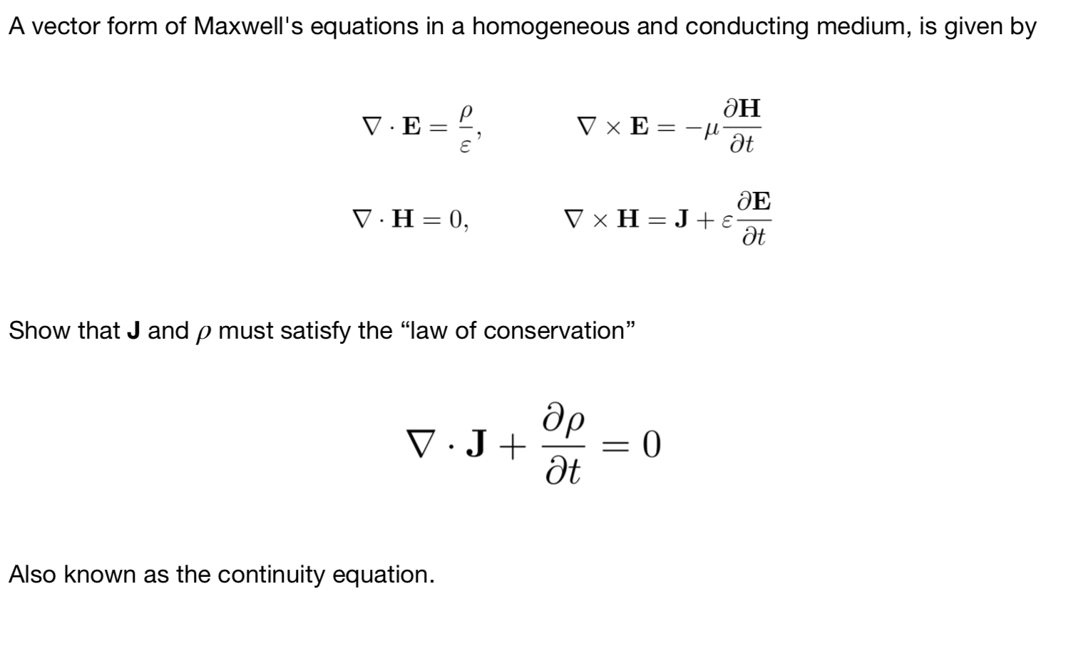 Solved A vector form of Maxwell's equations in a homogeneous | Chegg.com