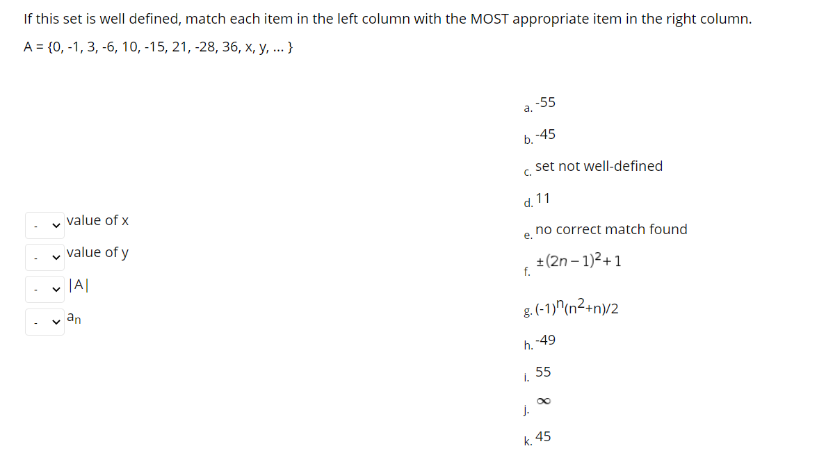 Solved If this set is well defined, match each item in the | Chegg.com
