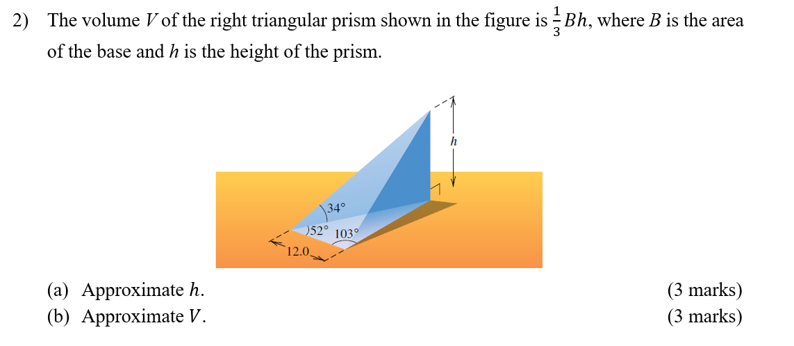 Solved 2) The volume V of the right triangular prism shown | Chegg.com