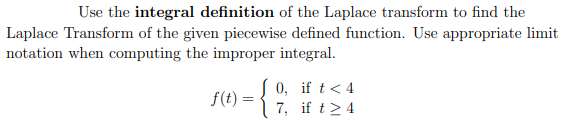 Solved Use the integral definition of the Laplace transform | Chegg.com