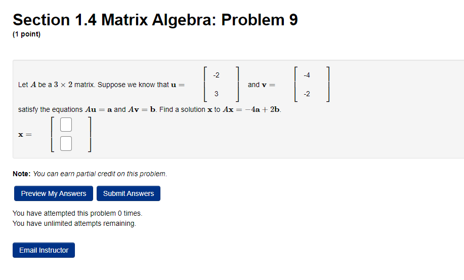 Solved Section 1.4 Matrix Algebra: Problem 9 (1 point) Let A | Chegg.com