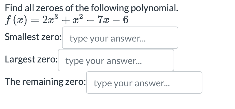 Solved Find all zeroes of the following | Chegg.com