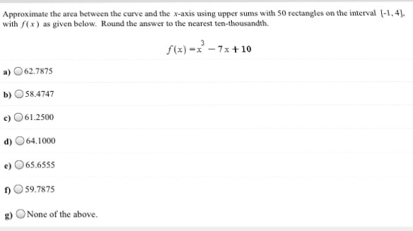 Solved Approximate the area between the curve and the x-axis | Chegg.com