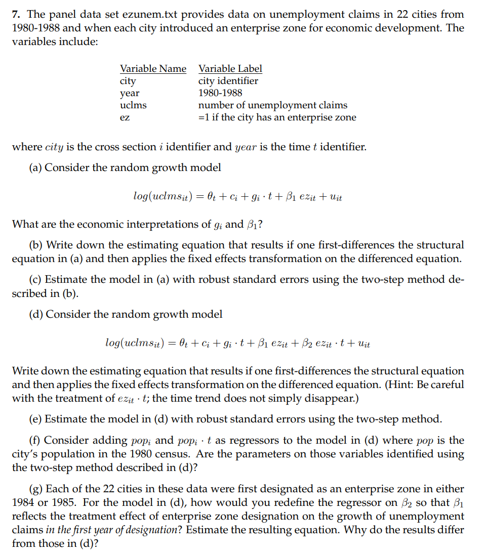 Solved 7. The panel data set ezunem.txt provides data on | Chegg.com