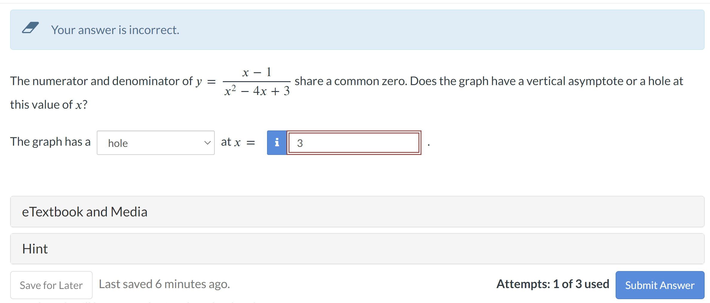 Solved I know the graph has a hole, but I can't figure out | Chegg.com