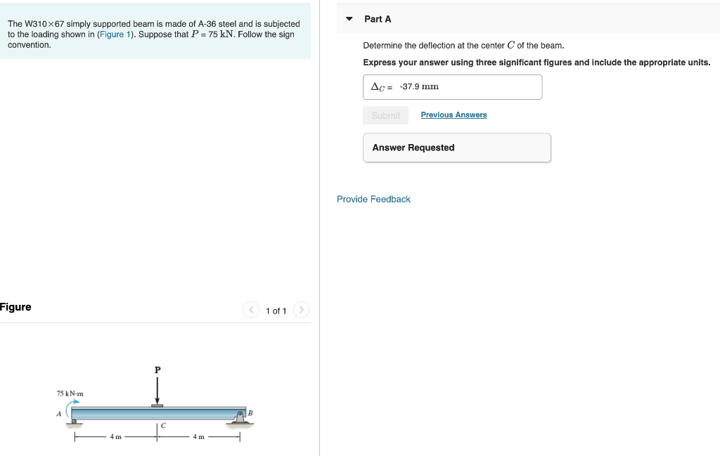 Solved Part A The W310x67 simply supported beam is made of | Chegg.com