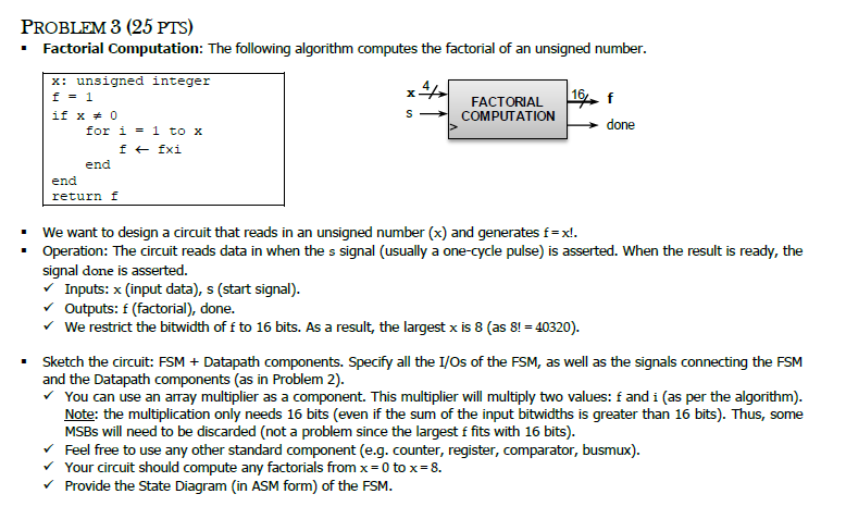 PROBLEM 3 (25 PTS) • Factorial Computation: The | Chegg.com