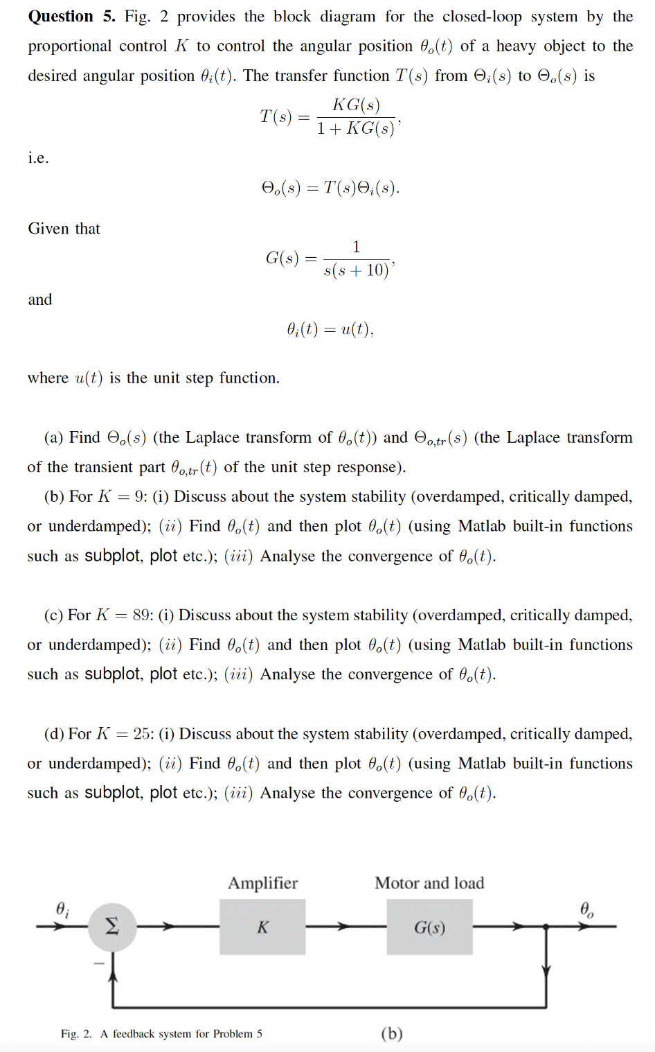 Solved Question 5. Fig. 2 provides the block diagram for the | Chegg.com