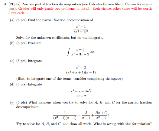 Solved (21 pts) ﻿Practice partial fraction decomposition | Chegg.com