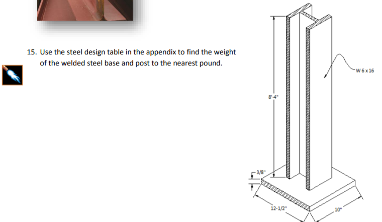 Solved 15. Use the steel design table in the appendix to | Chegg.com