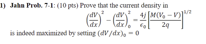 Solved Jahn Prob. 7-1: (10 pts) Prove that the current | Chegg.com Solved Jahn Prob. 7-1: (10 pts) Prove that the current | Chegg.com