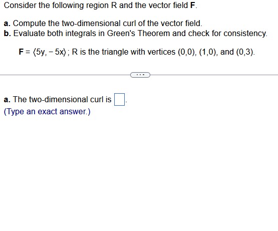 Solved Consider the following region R and the vector field | Chegg.com