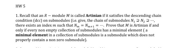 Solved HW 5 1. Recall that an R - module M is called | Chegg.com