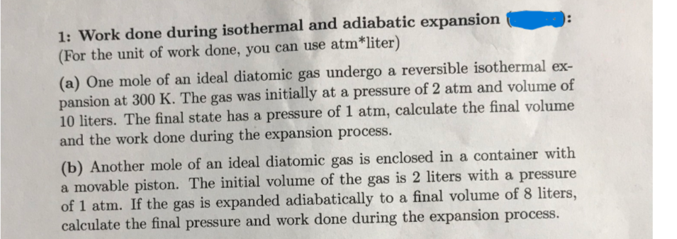 Solved 1: Work done during isothermal and adiabatic | Chegg.com