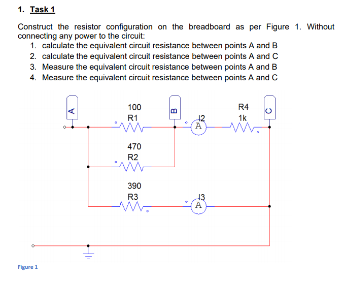 Solved 1. Task 1 Construct the resistor configuration on the | Chegg.com