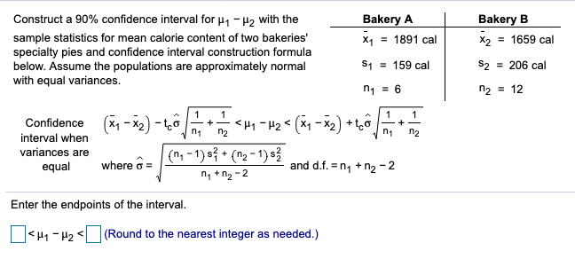 Solved Construct a 90% confidence interval for -H2 with the | Chegg.com