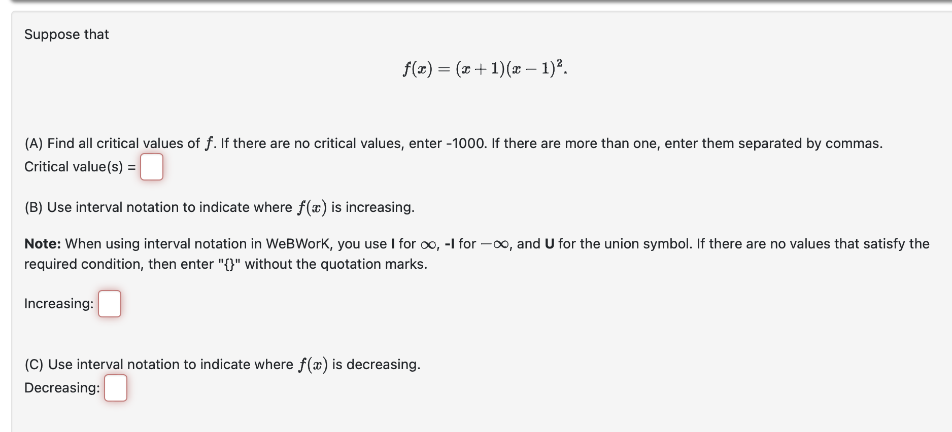 Solved Suppose thatf(x)=(x+1)(x-1)2(A) ﻿Find all critical | Chegg.com