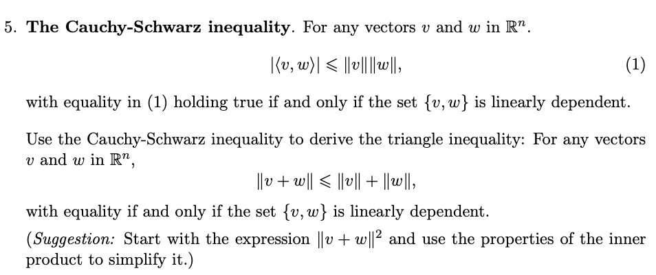 Solved The Cauchy-Schwarz inequality. For any vectors v and | Chegg.com