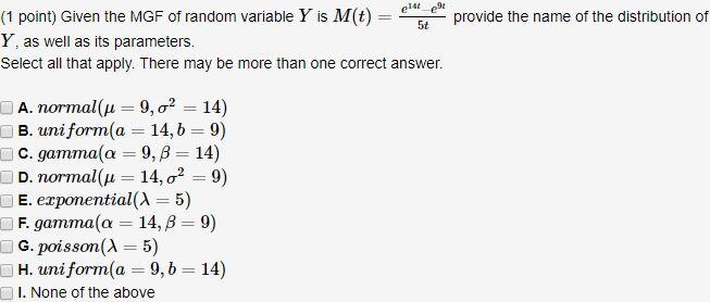 Solved (1 point) Given the MGF of random variable Y is M(t) | Chegg.com